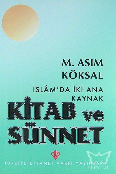 İslam'da İki Ana Kaynak Kitab ve Sünnet